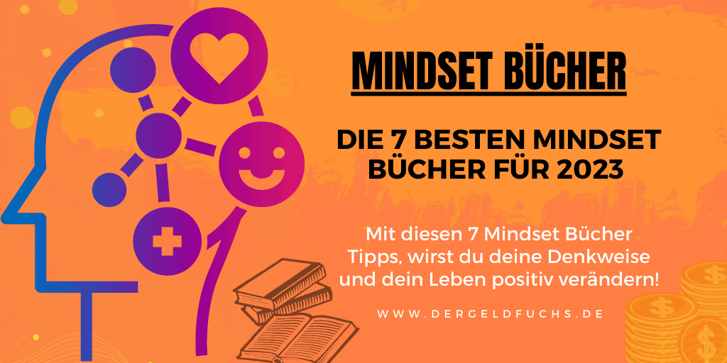 Die 7 besten Mindset Bücher für 2023 (Wertvoll und Effektiv)